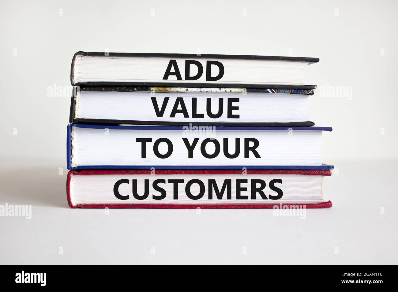 Add value to your customers symbol. Concept words 'Add value to your ...