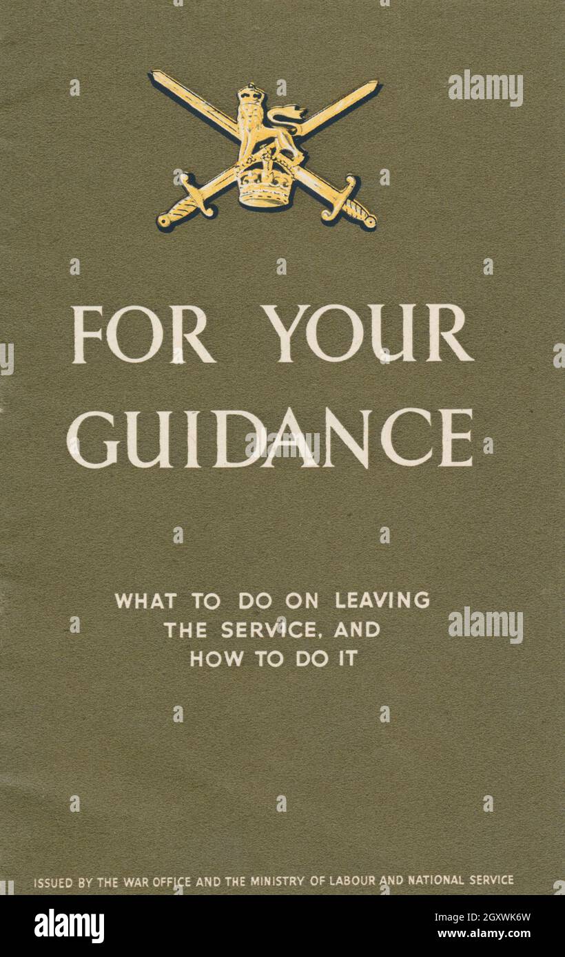 A demob leaflet from the War Office, issued to all leaving army service ...