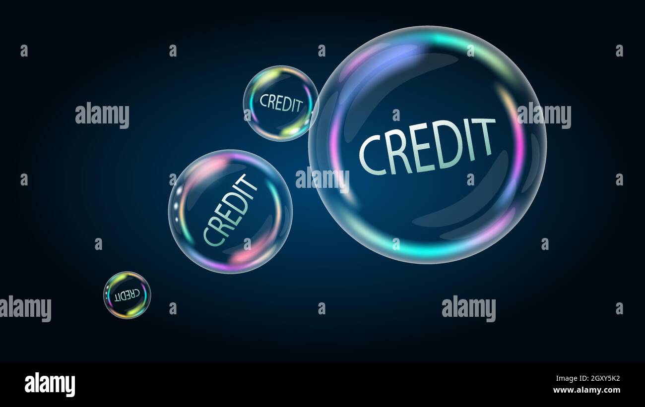 Credit system in the soap bubble. System will burst soon and destroyed ...