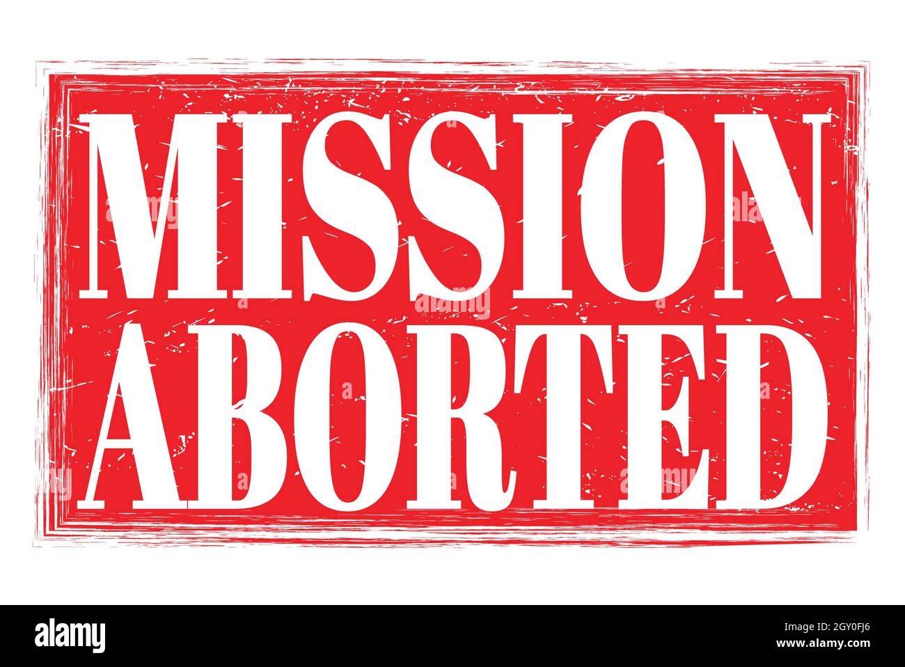 Mission aborted text hi-res stock photography and images - Alamy