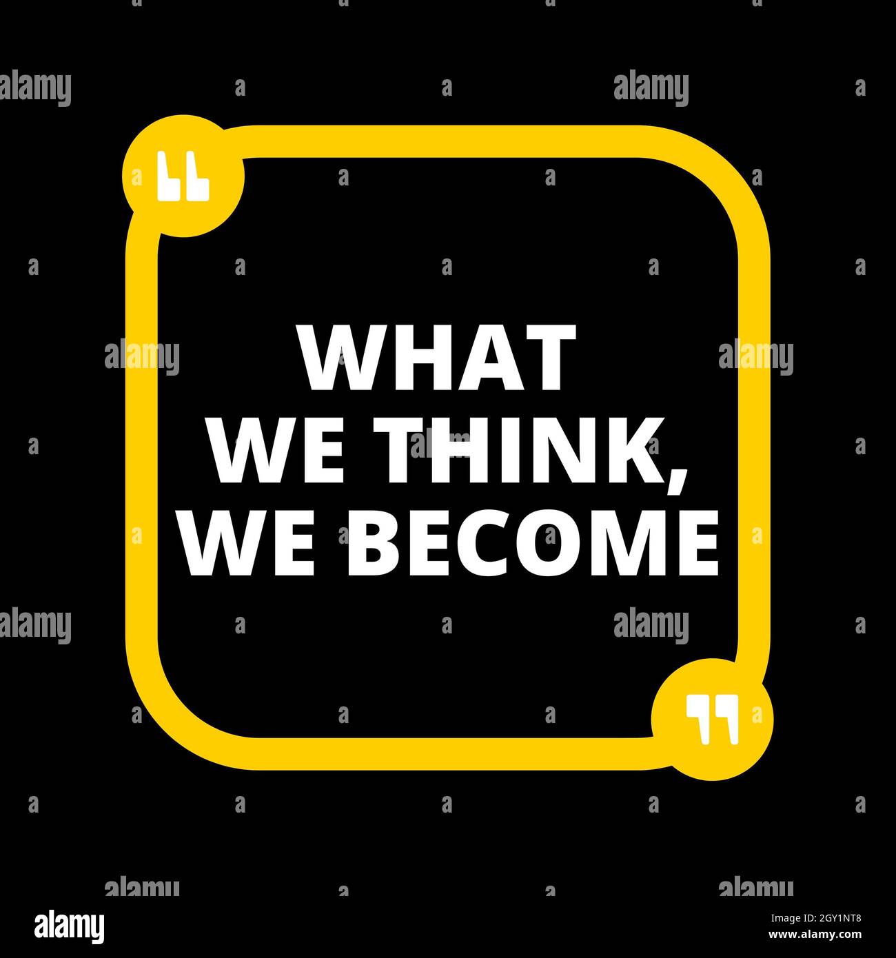 What We Think, We Become - Motivational, Inspirational Quote Stock ...
