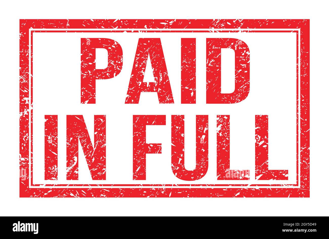PAID IN FULL, words written on red rectangle stamp sign Stock Photo - Alamy