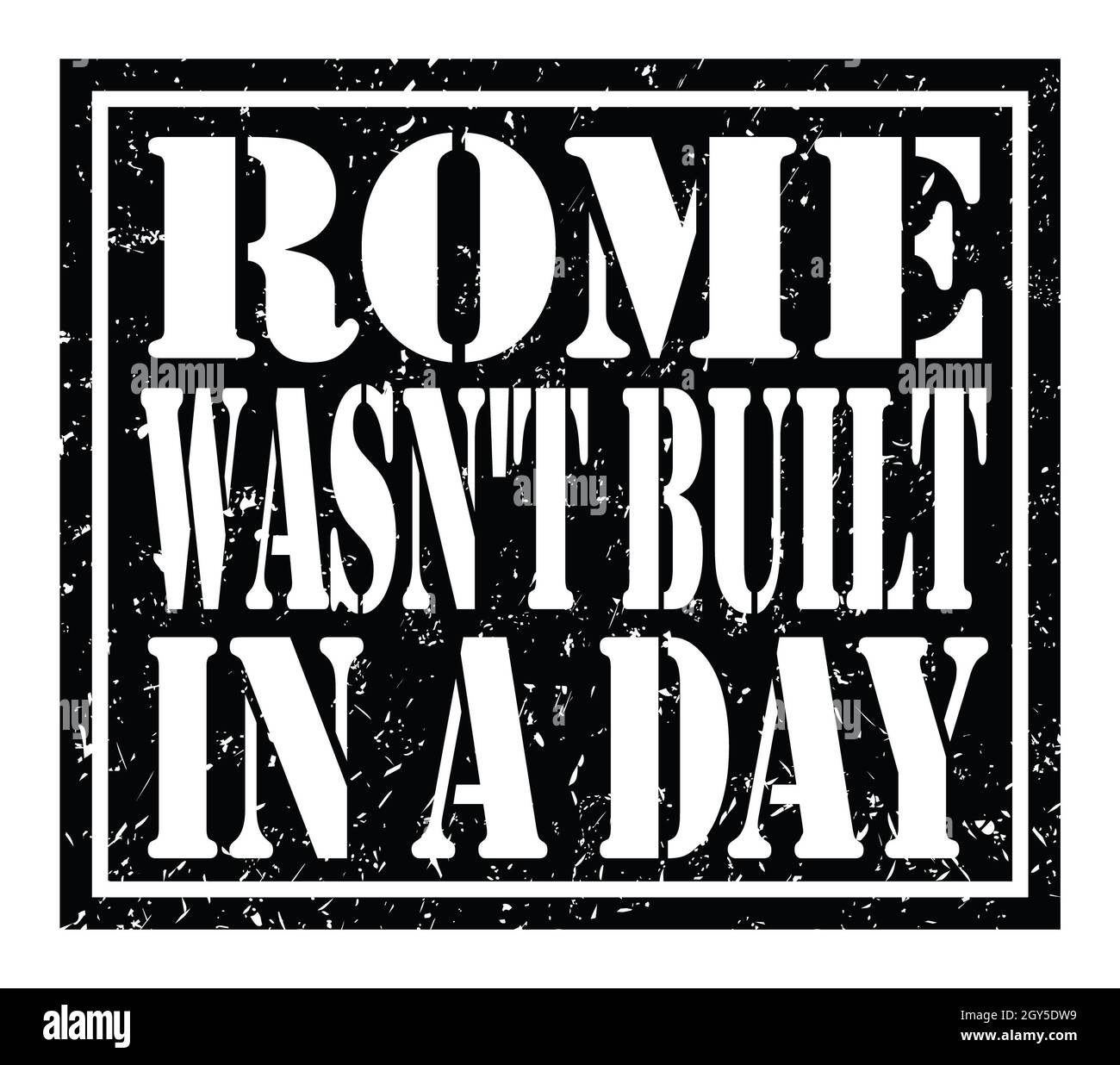 Rome wasnt built in a day Cut Out Stock Images & Pictures - Alamy