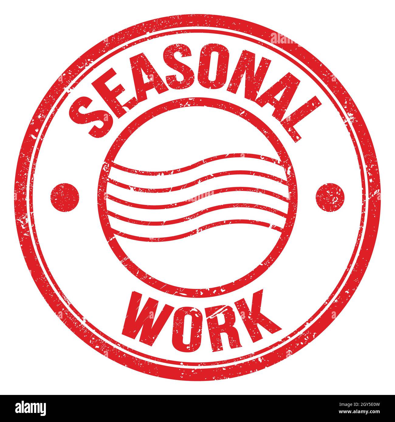 SEASONAL WORK text written on red round postal stamp sign Stock Photo ...