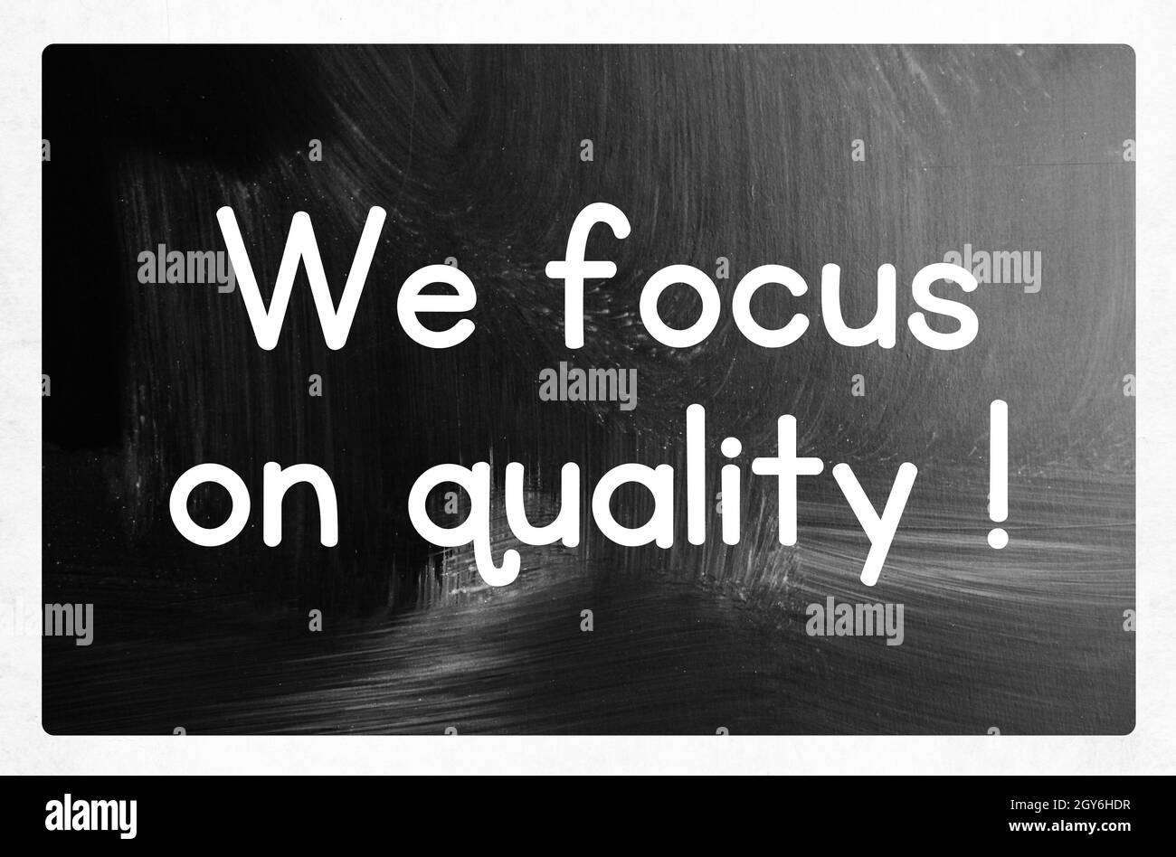 we focus on quality concept Stock Photo - Alamy