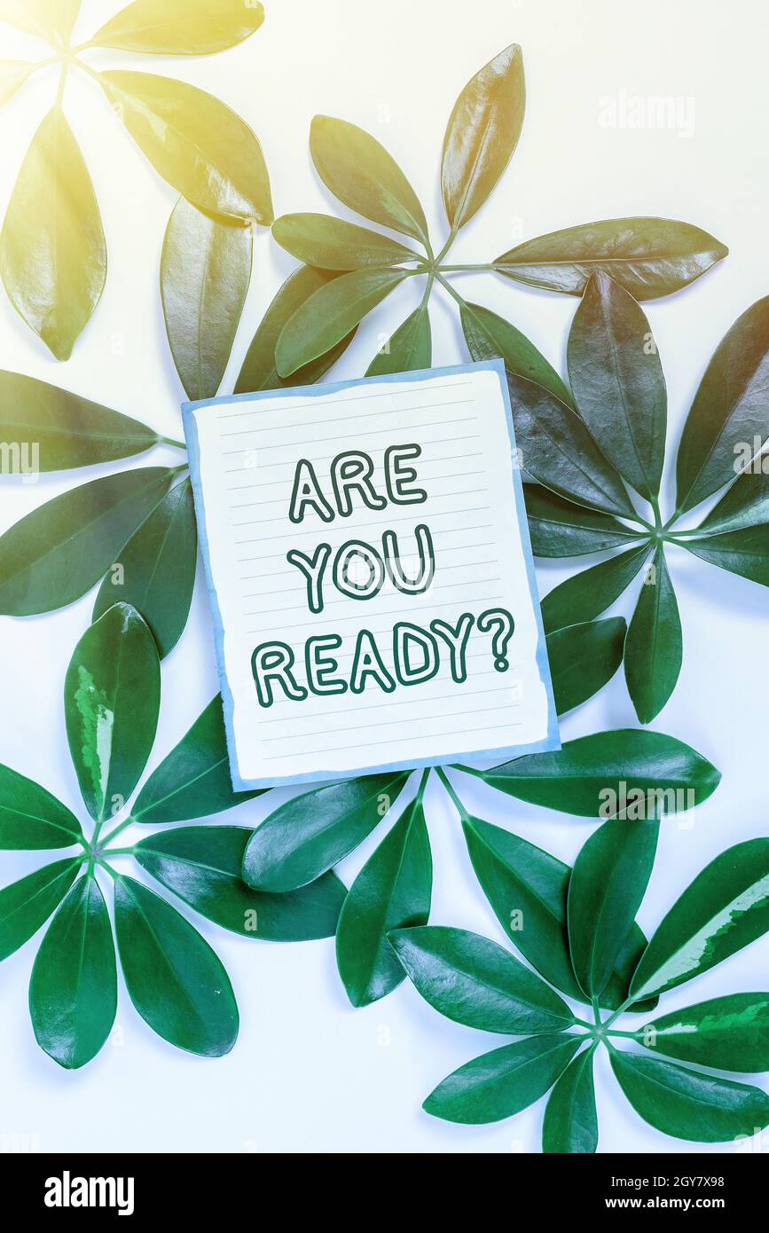 Conceptual caption Are You Ready Question, Conceptual photo asking ...