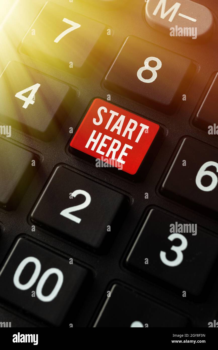 Inspiration showing sign Start Here, Internet Concept an act of ...