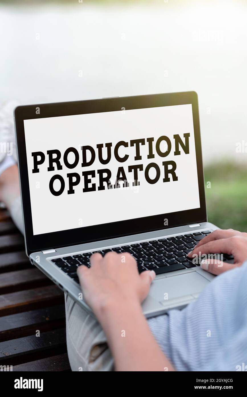 Text sign showing Production Operator, Business concept control ...