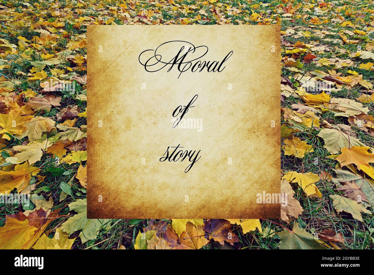 Moral story text on vintage paper. Background from yellow autumn fallen ...