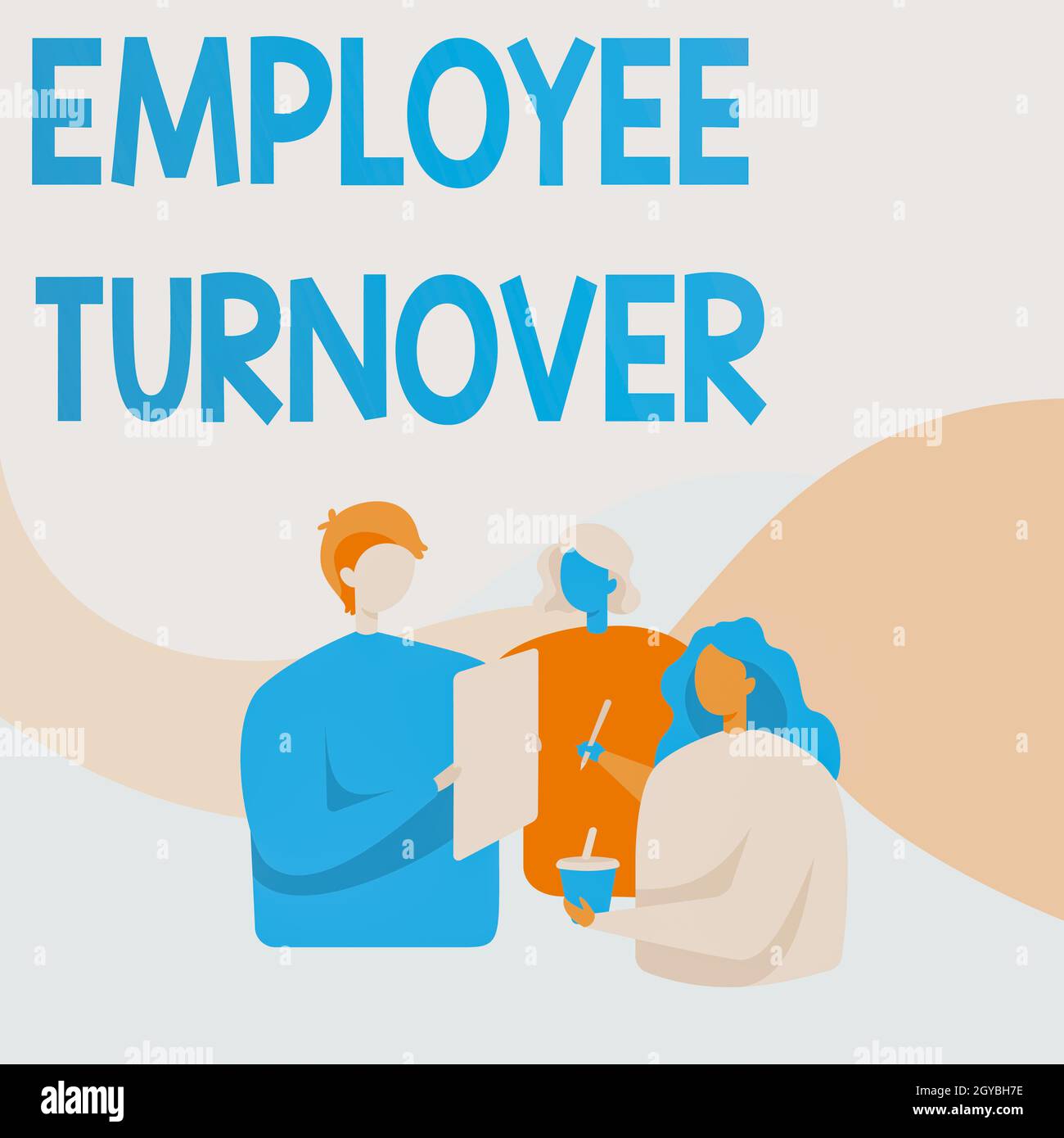 Sign displaying Employee Turnover, Word for the percentage of workers ...