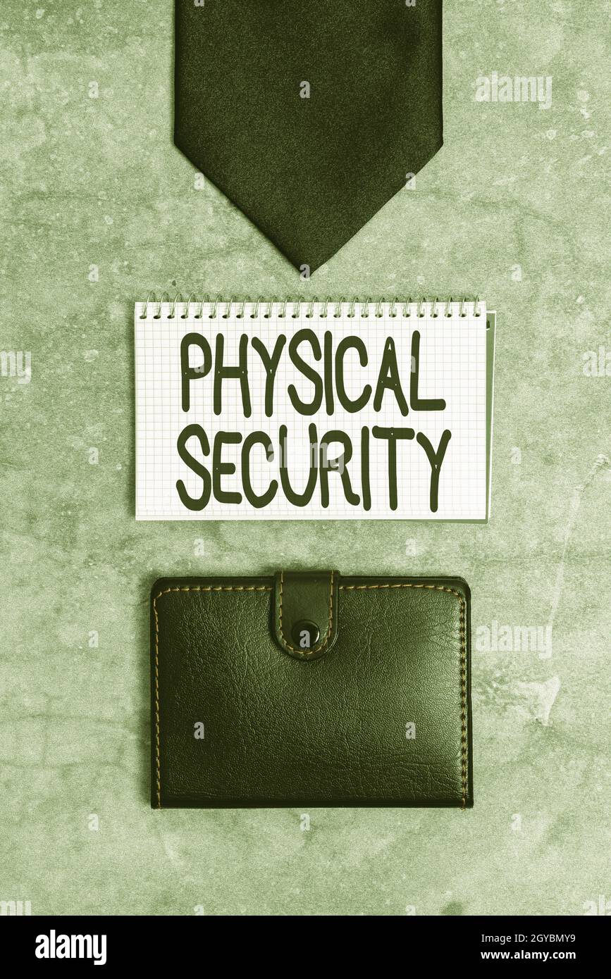 Text sign showing Physical Security, Business overview designed to deny ...