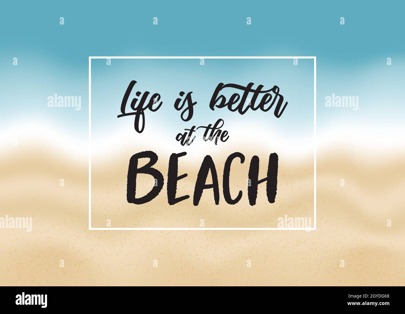 Inspirational quote background with life is better at the beach wording ...