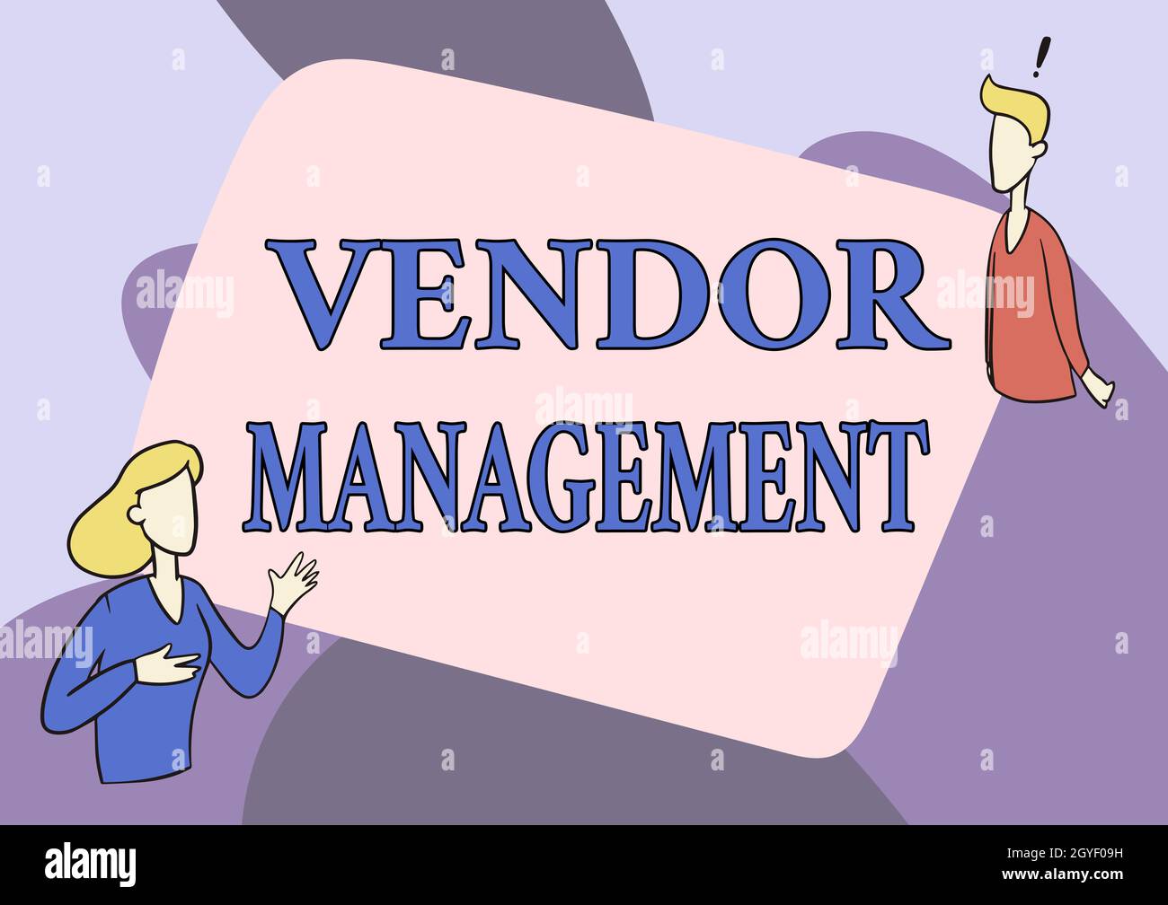 Sign displaying Vendor Management, Business approach activities ...