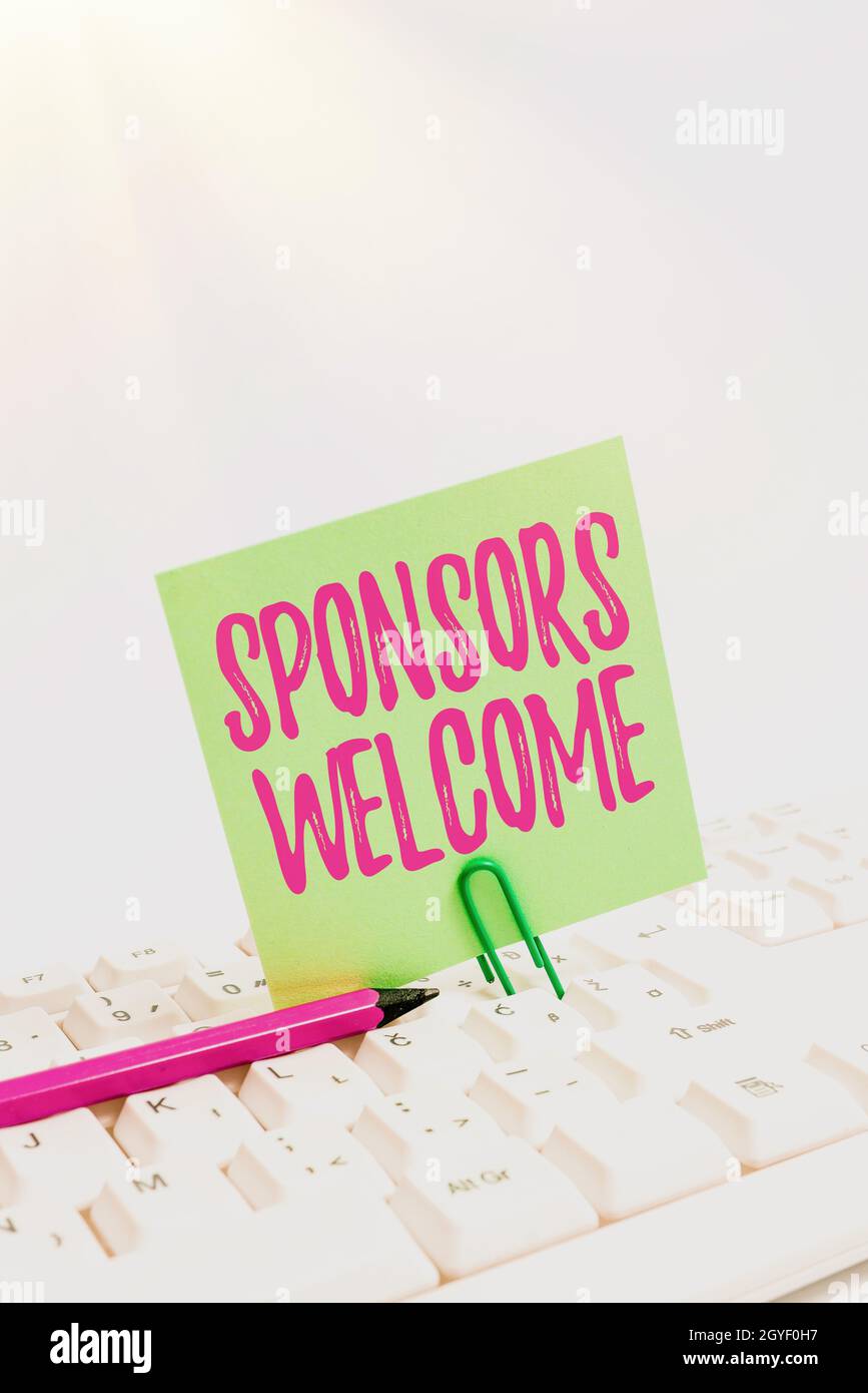 Inspiration showing sign Sponsors Welcome, Business showcase greet ...