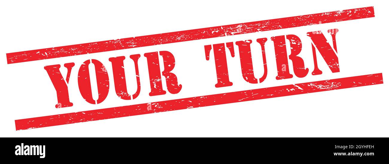 Your turn stamp Cut Out Stock Images & Pictures - Alamy
