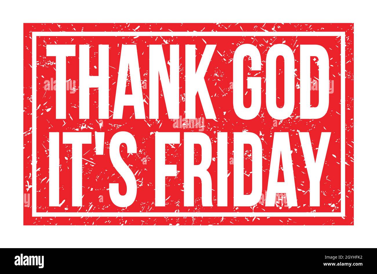 THANK GOD IT'S FRIDAY, words written on red rectangle stamp sign Stock ...