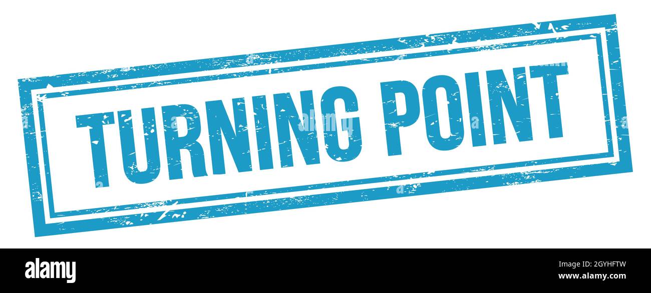 TURNING POINT words on blue rectangle stamp Stock Photo - Alamy