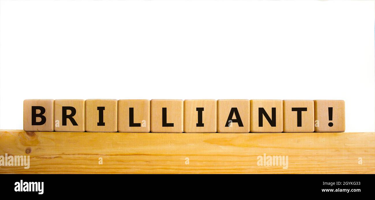 Brilliant symbol. The word brilliant on wooden cubes. Beautiful wooden ...