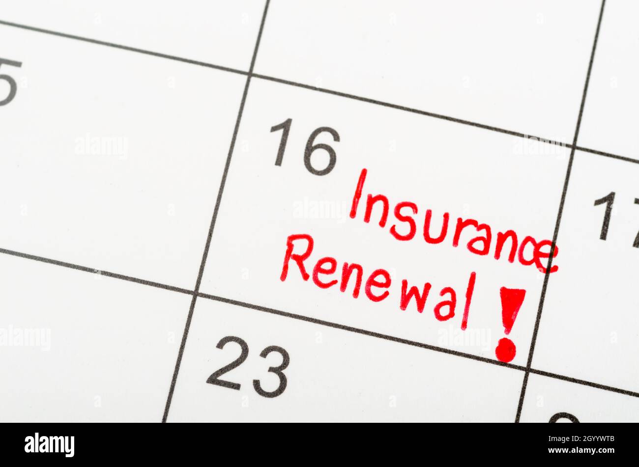 Insurance Renewal red text written on a calendar to remind you and ...