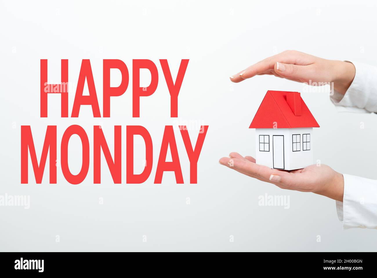 Sign displaying Happy Monday. Business showcase telling that person ...