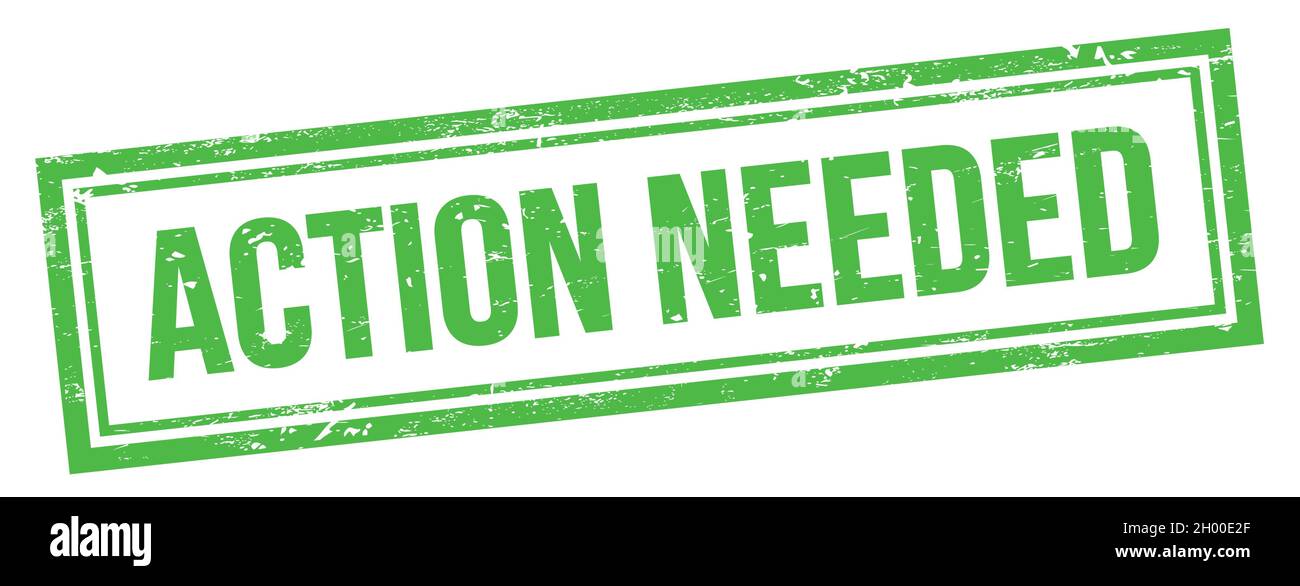 Action needed stamp hi-res stock photography and images - Alamy