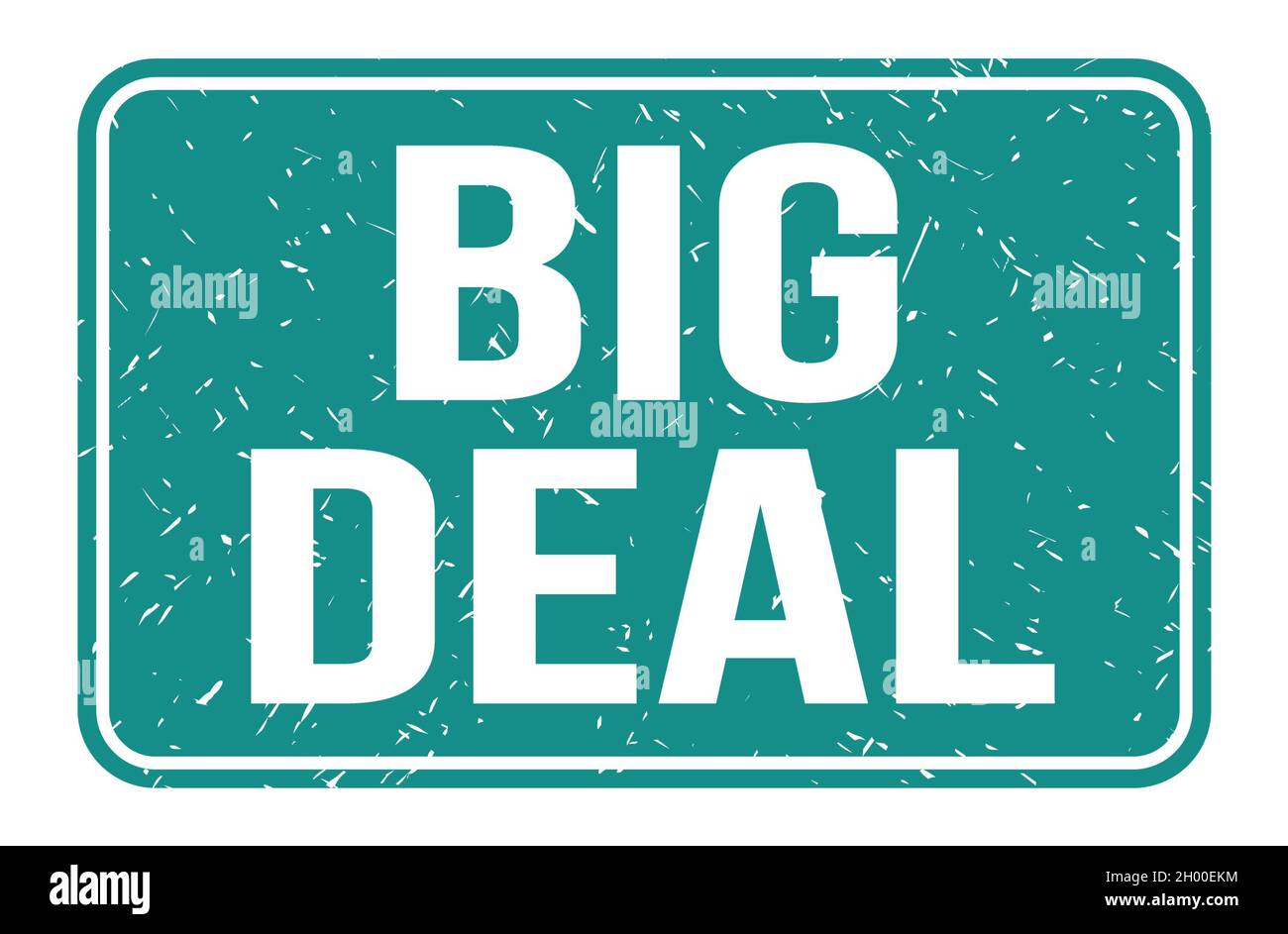 BIG DEAL, words written on blue rectangle stamp sign Stock Photo - Alamy