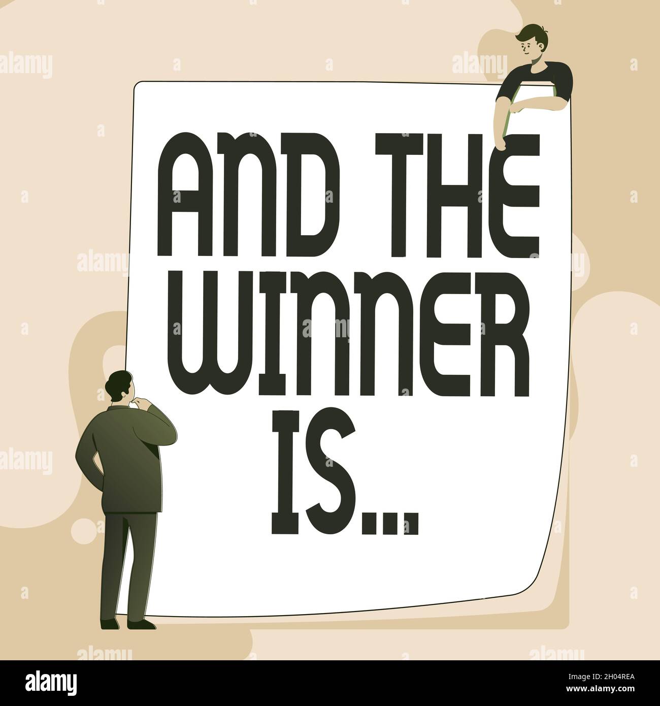 Sign displaying And The Winner Is. Business approach announcing who got ...