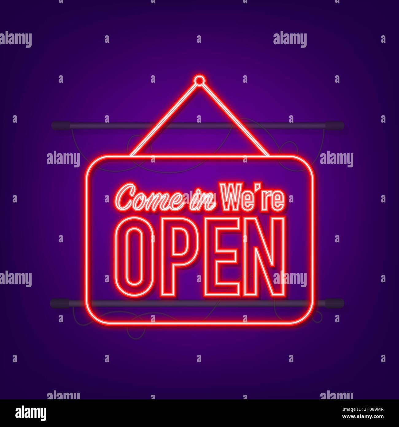 Come in we re open hanging sign. Sign for door. Neon icon. Vector ...
