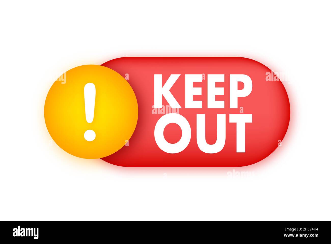 Keep out danger, great design for any purposes. Restriction icon ...