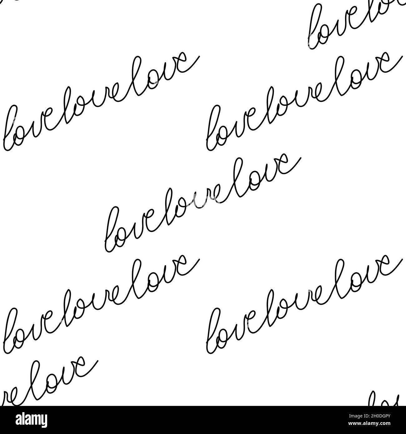 Love text Seamless pattern. Text backgrounds applicable in printing ...