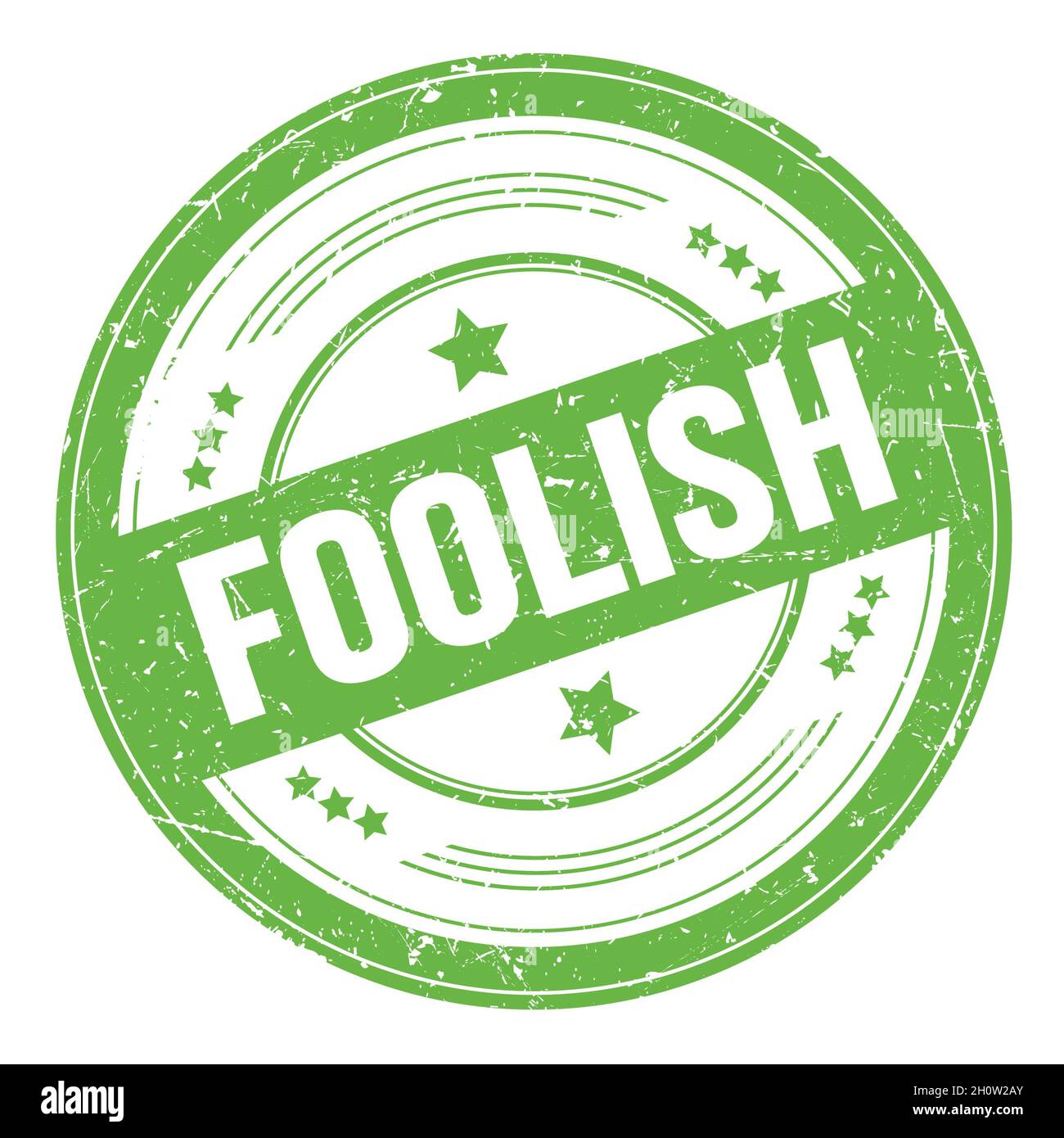 FOOLISH text on green round grungy texture stamp Stock Photo - Alamy