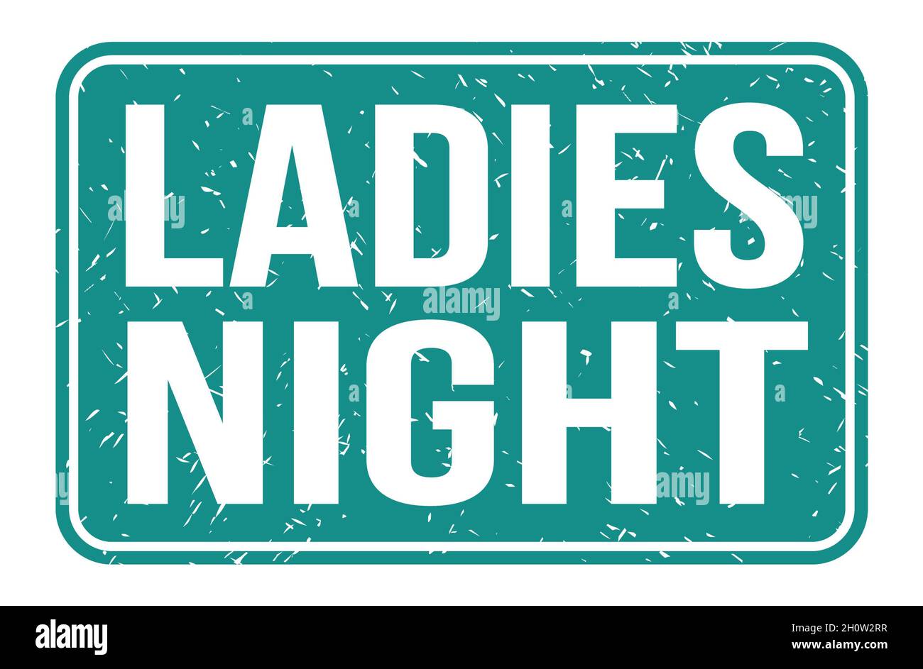 LADIES NIGHT, words written on blue rectangle stamp sign Stock Photo ...
