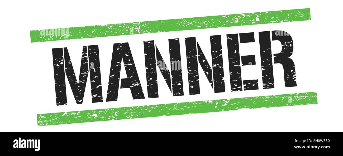 MANNER text on black green grungy lines stamp sign Stock Photo - Alamy