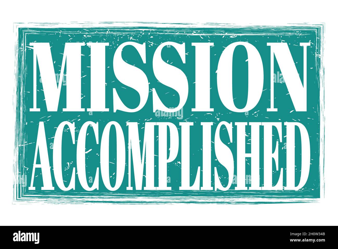 MISSION ACCOMPLISHED, words written on blue grungy stamp sign Stock ...