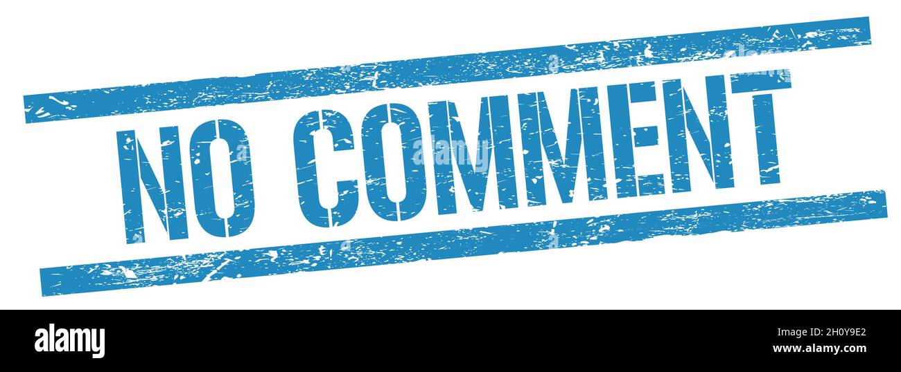 No comment stamp hi-res stock photography and images - Alamy