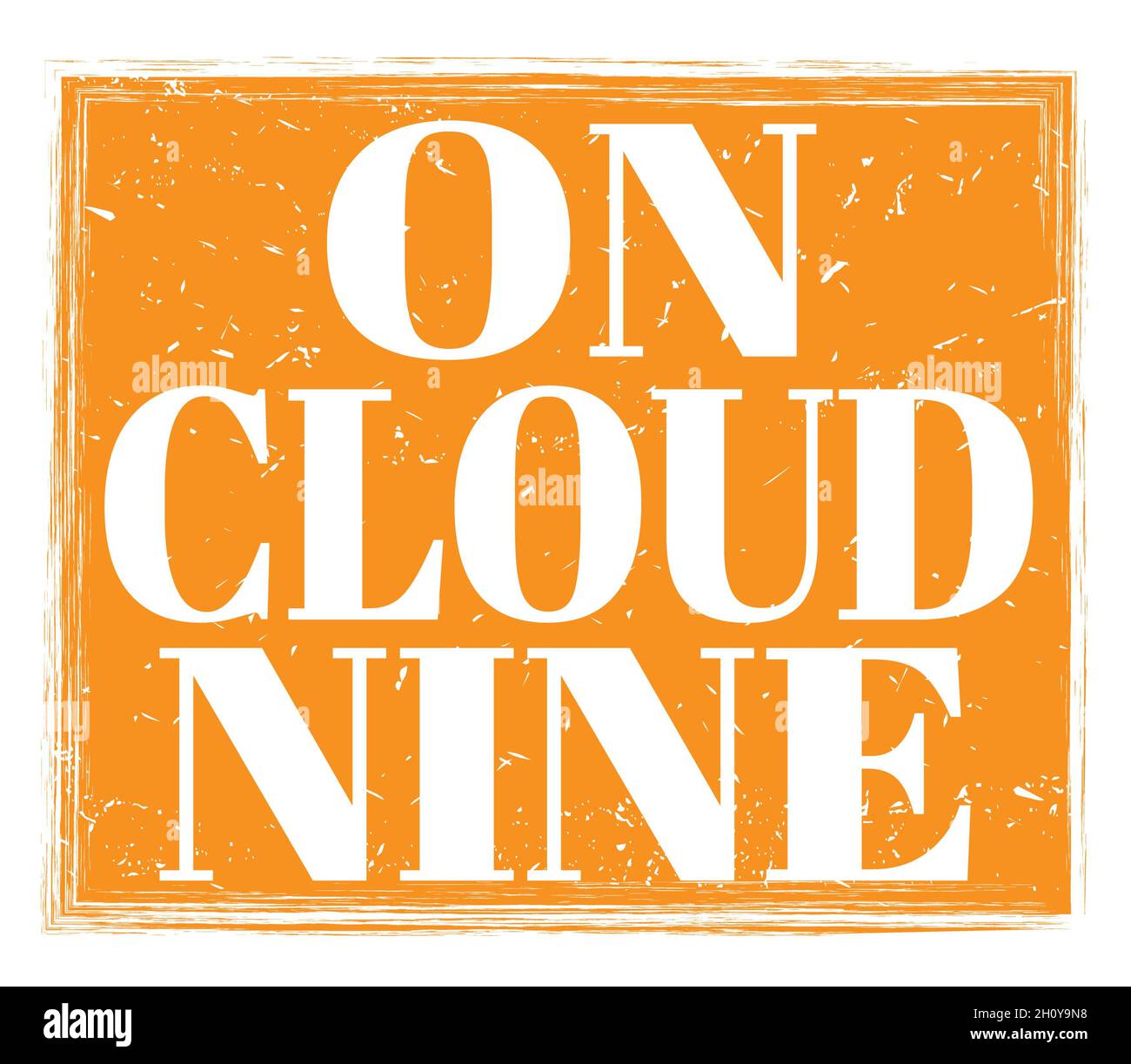 ON CLOUD NINE, written on orange grungy stamp sign Stock Photo - Alamy