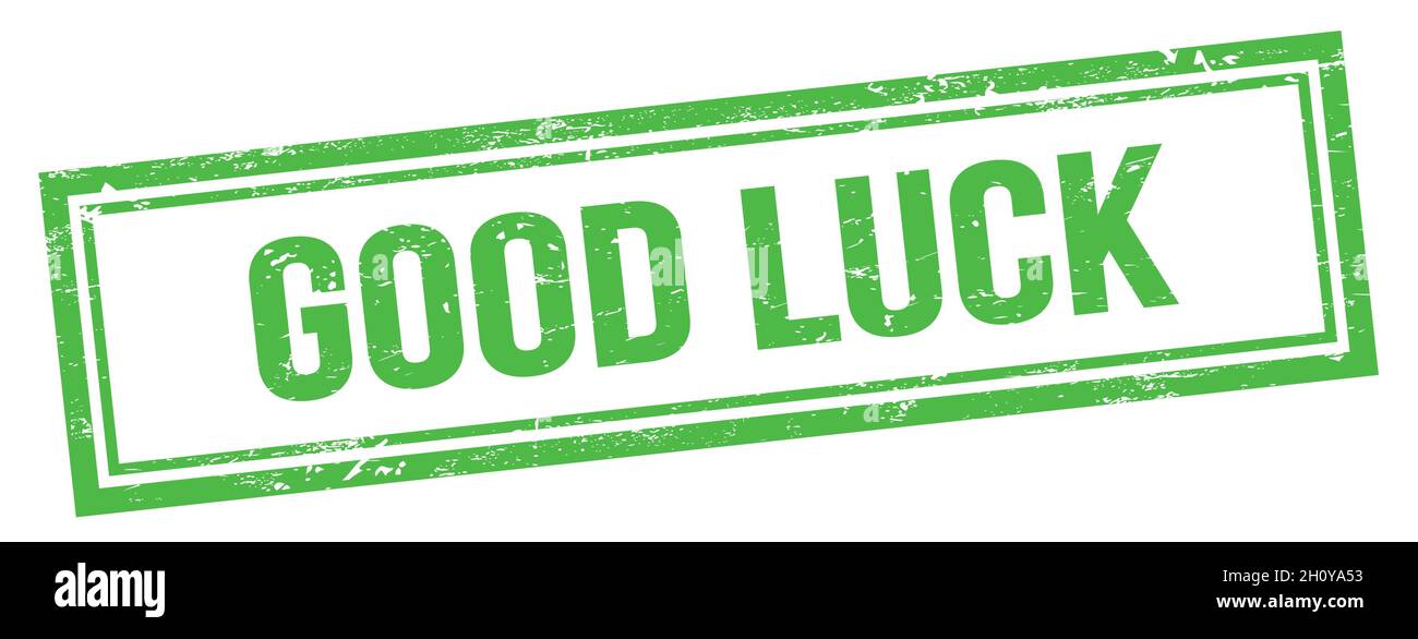 GOOD LUCK text on green grungy vintage rectangle stamp Stock Photo - Alamy