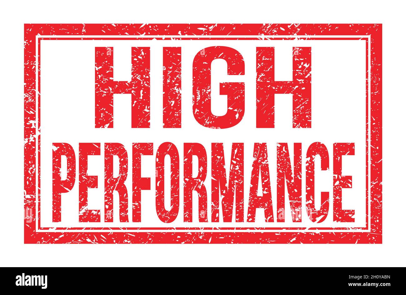 HIGH PERFORMANCE, words written on red rectangle stamp sign Stock Photo ...
