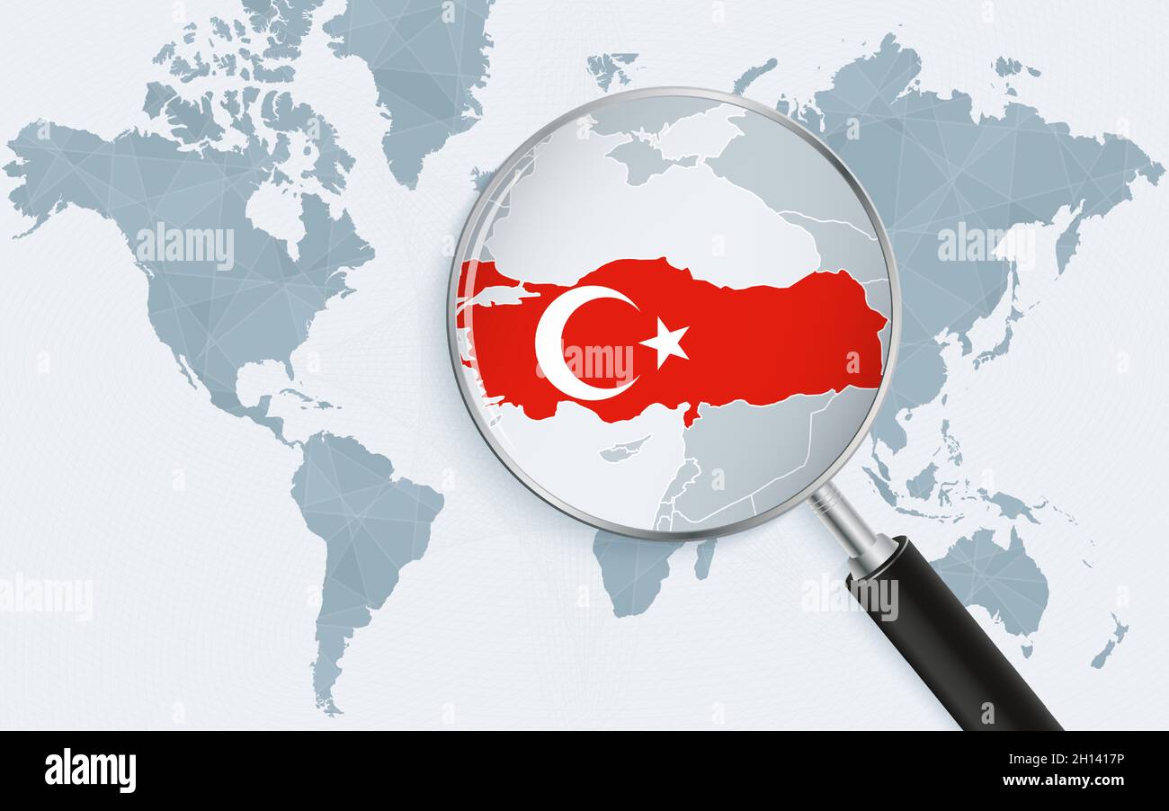 World map with a magnifying glass pointing at Turkey. Map of Turkey ...
