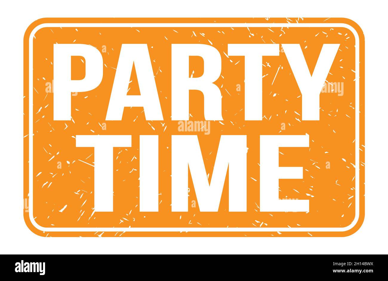 PARTY TIME, words written on orange rectangle stamp sign Stock Photo ...