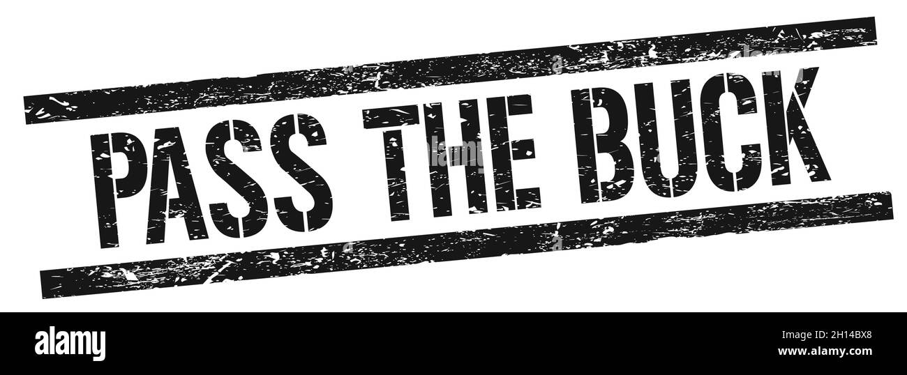 Pass the buck Black and White Stock Photos & Images - Alamy