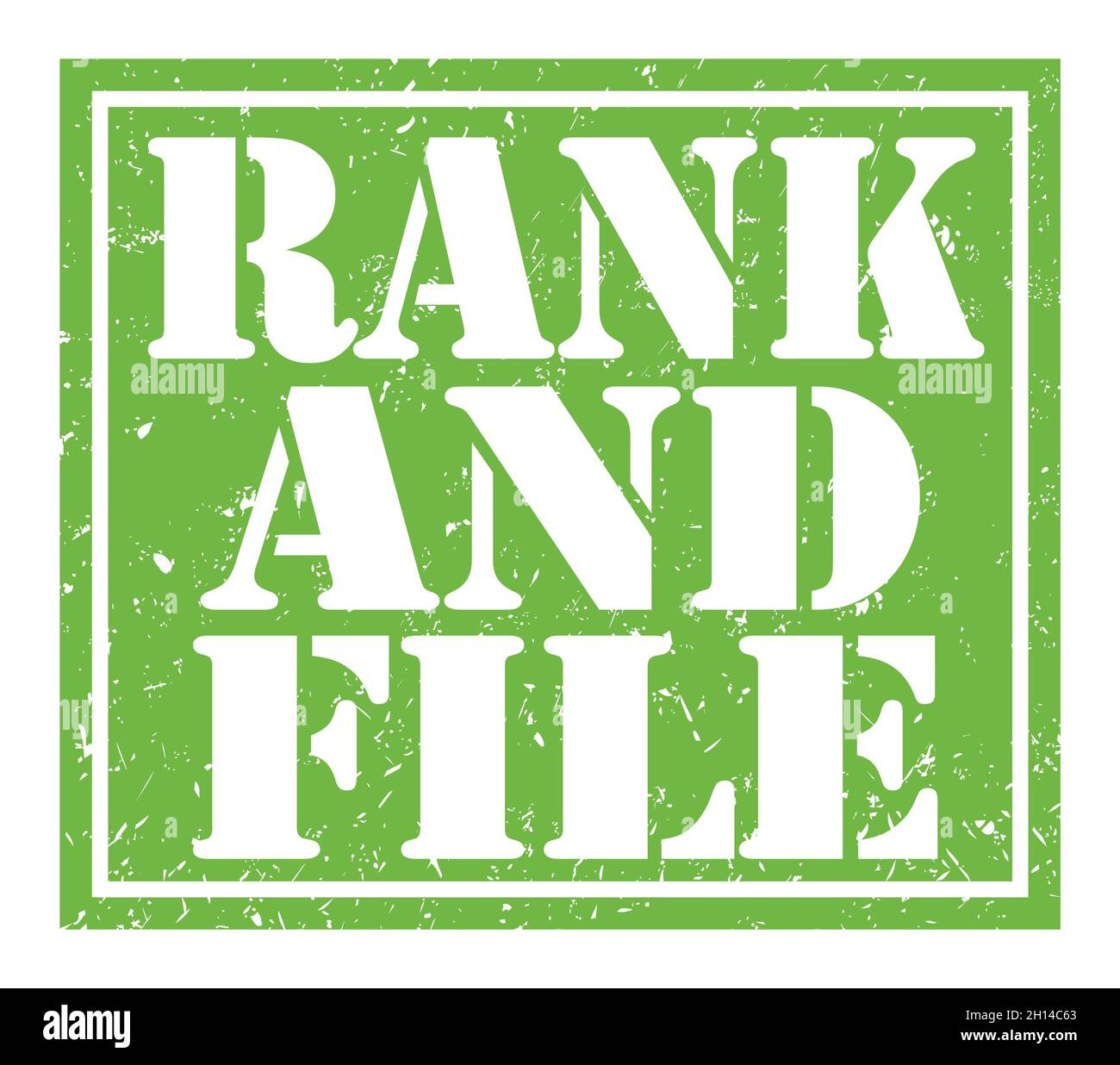 RANK AND FILE, words written on green stamp sign Stock Photo - Alamy