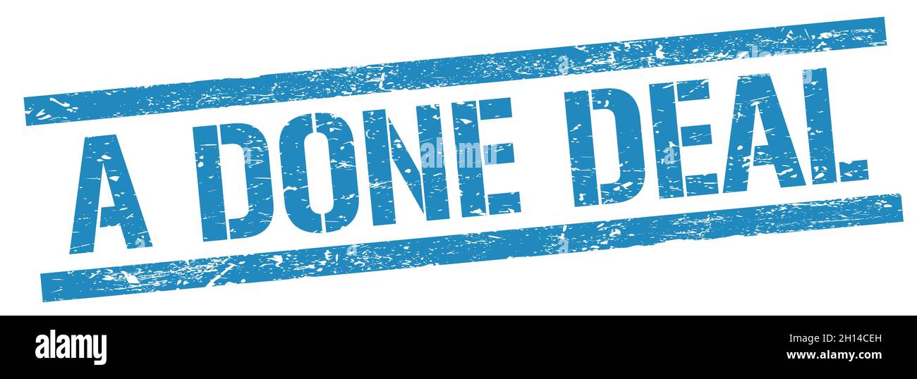 A DONE DEAL text on blue grungy rectangle stamp sign Stock Photo - Alamy
