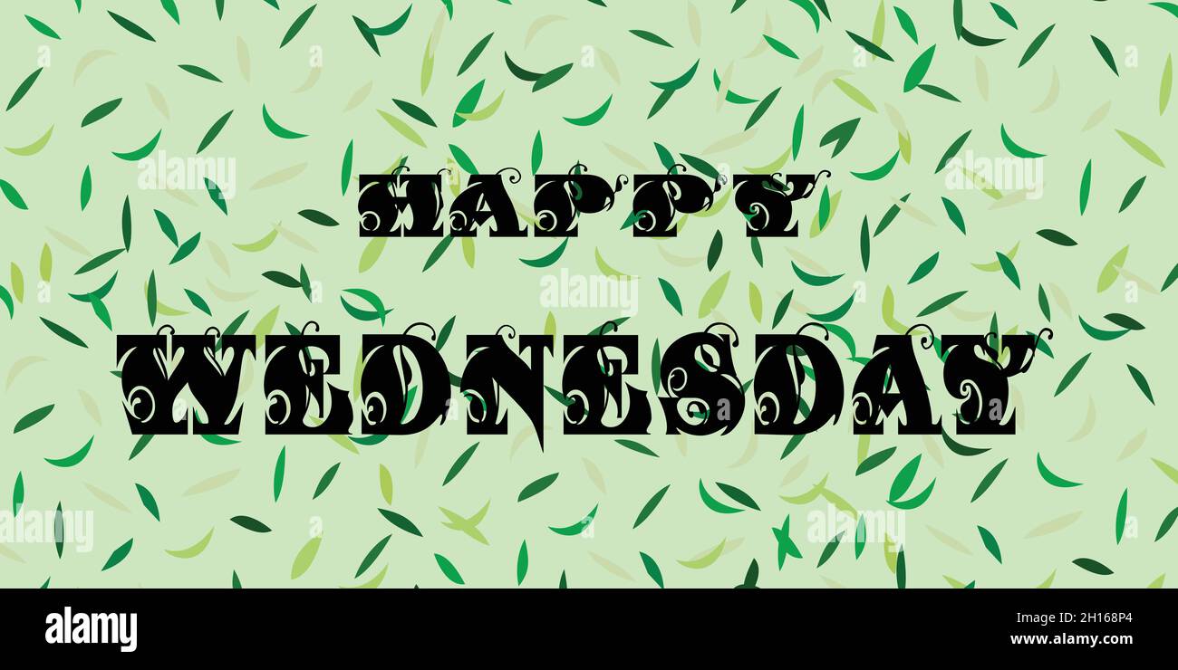 Decorative Happy Wednesday Vector design. Creative Typography design ...