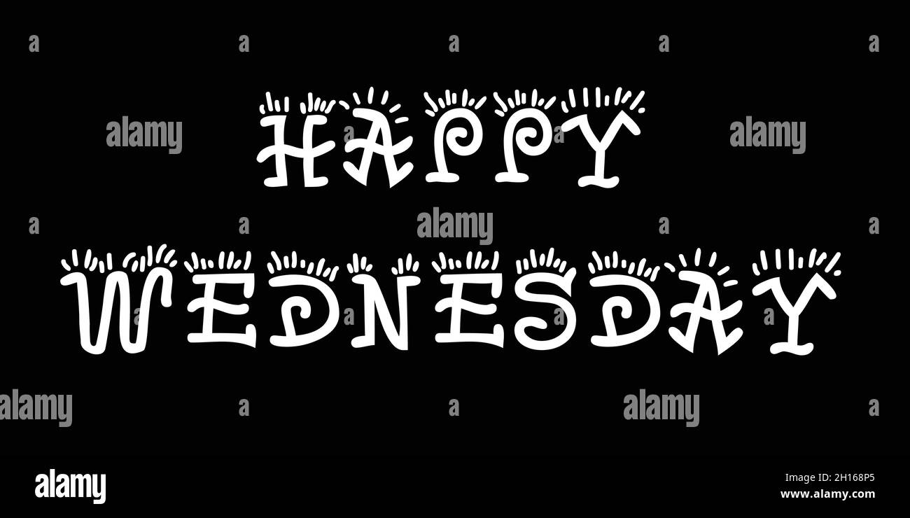 Decorative Happy Wednesday Vector design. Creative Typography design ...