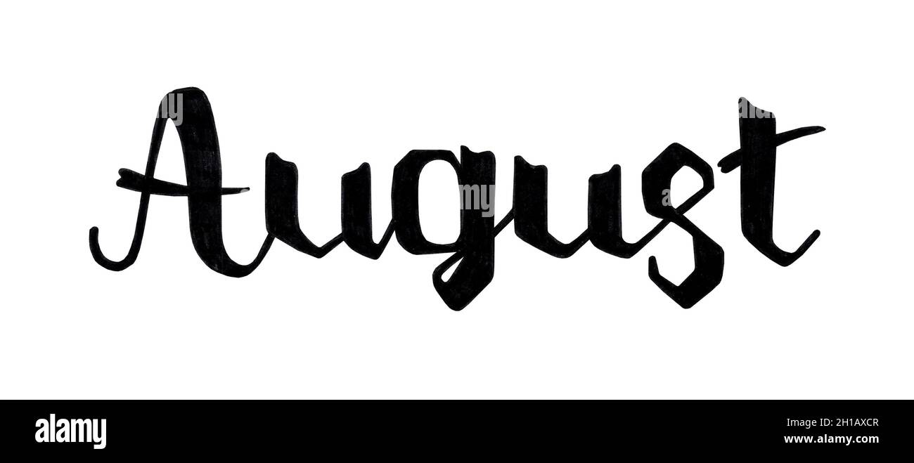 Hand drawn lettering phrase August. Ink brush lettering for summer ...