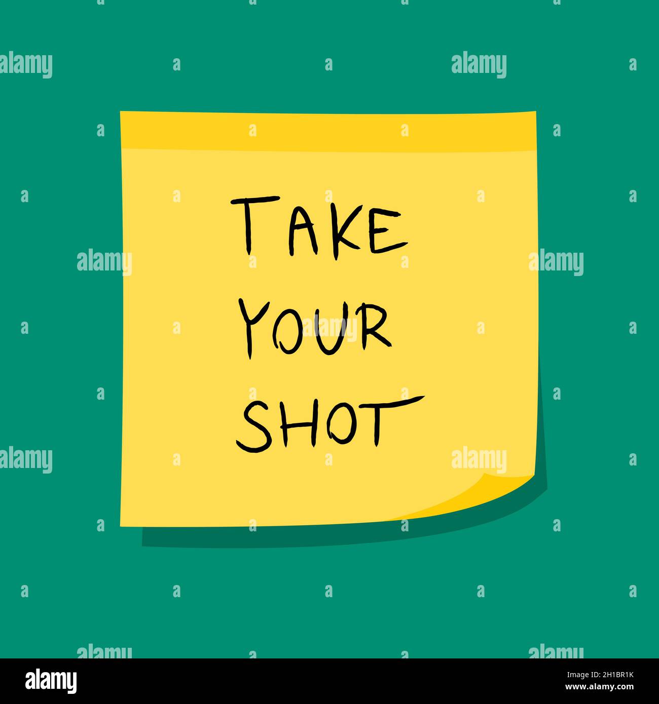 Take your shot - vaccine sign. Covid pandemic message. Yellow sticky ...