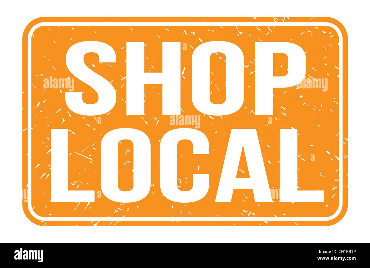 SHOP LOCAL, words written on orange rectangle stamp sign Stock Photo ...