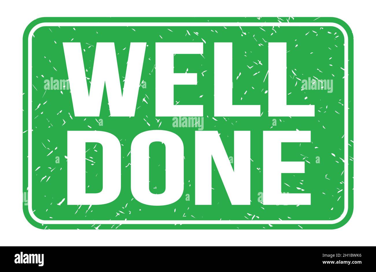 WELL DONE, words written on green rectangle stamp sign Stock Photo - Alamy
