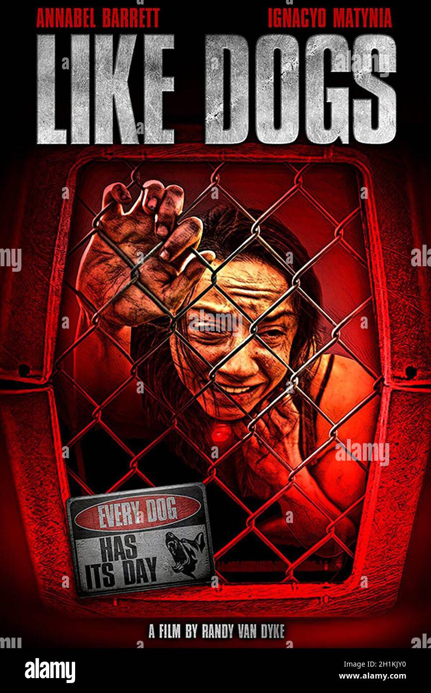 LIKE DOGS, poster, Annabel Barrett, 2021. © Terror Films /Courtesy ...